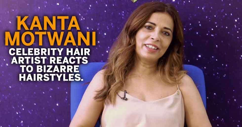 Celebrity Hair Artist Kanta Motwani Reacts To These Hairstyles # ...